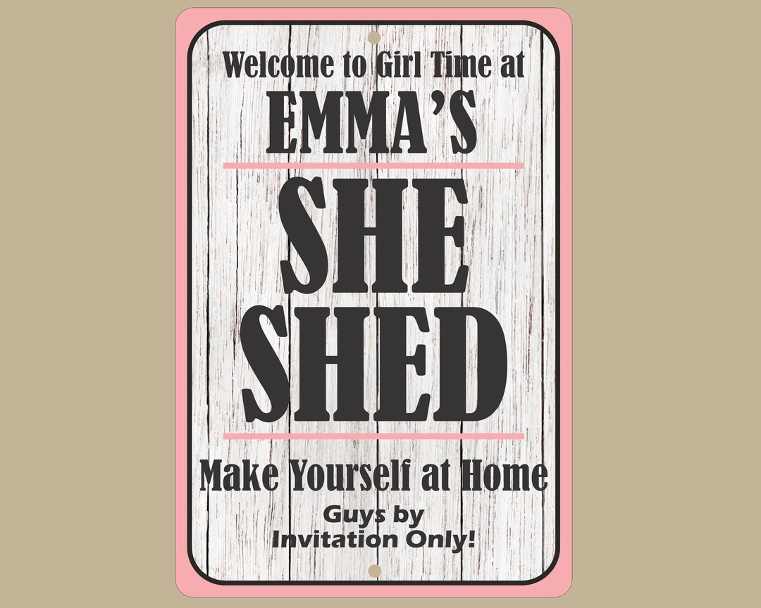 Personalized She Shed Sign, Rustic Looking Woman's She Shed Sign, She ...