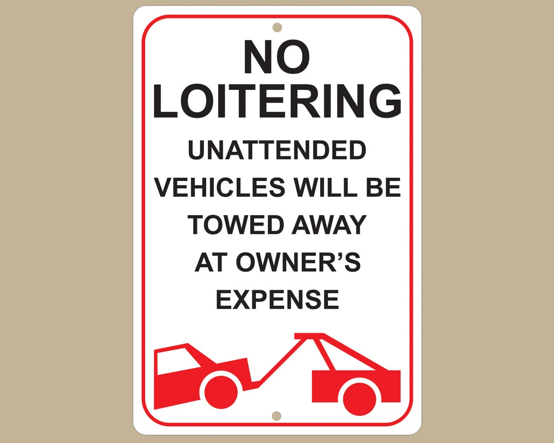 No Loitering Sign, Durable Aluminum Warning Sign, Outdoor Metal Sign ...