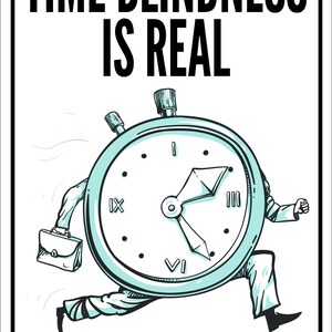 Time Blindness Reminder Sign, ADHD Awareness Decor, Home Office Wall ...