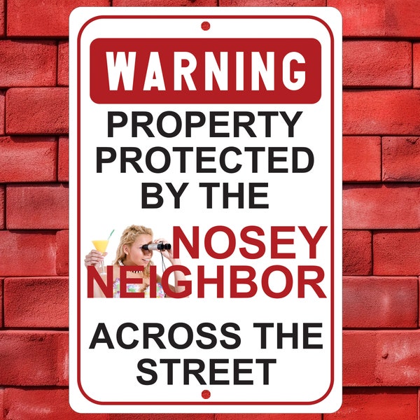 Nosey Neighbor Sign - Etsy