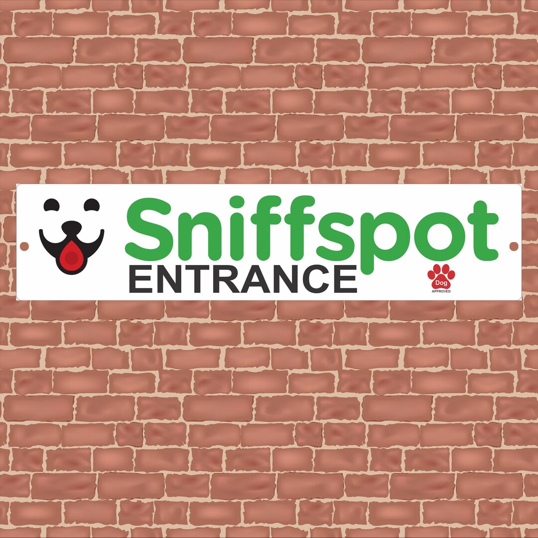 Sniffspot Aluminum Street Sign, 4X18 Inch Entrance Signage, Dog ...