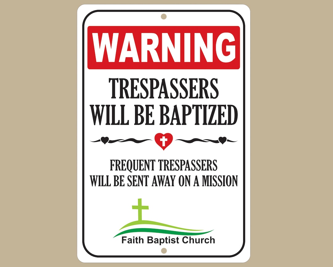 Funny Church Trespassing Sign: Customizable Religious Security, 8x12 ...