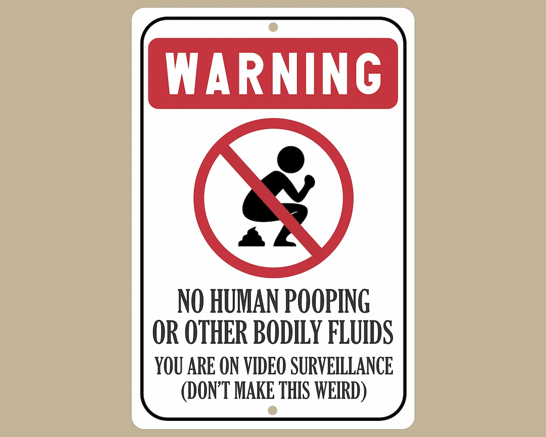 No Human Pooping Warning Sign, Aluminum Yard Sign, Durable Outdoor ...