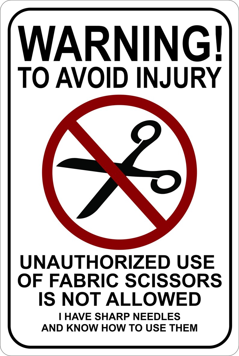 Quirky Don't Use Fabric Scissors Sign, Sewing Area Decoration, Crafter ...