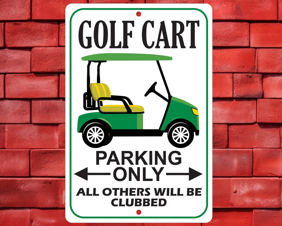 Golf Cart Parking Sign, Cart Sign, Golf Cart Decor, Golf Cart Garage ...