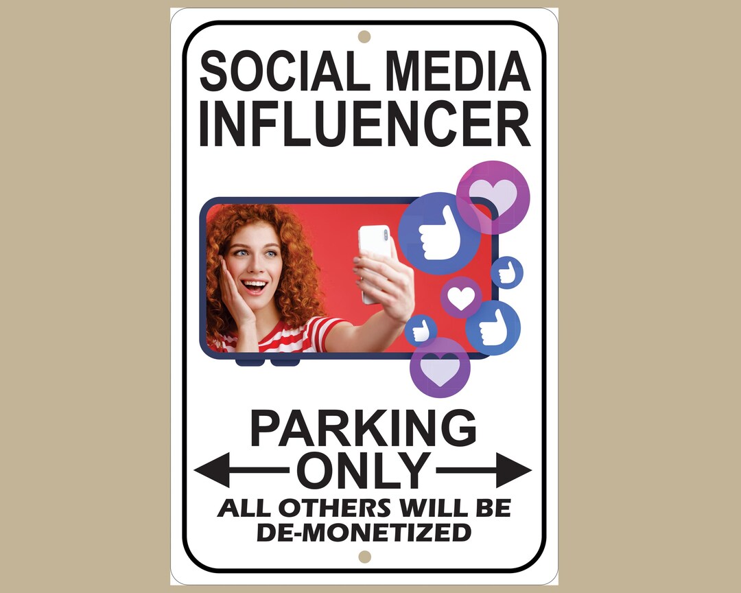 Personalized Social Media Influencer Parking Sign, Infuencer Marketing ...