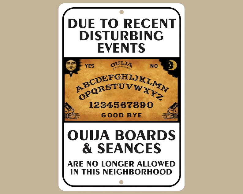 No Ouija Boards Sign: Spooky Halloween Aluminum Decor (8x12) - Etsy