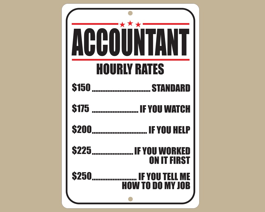 Accountant Hourly Rates Sign: Novelty Office Decor - Etsy