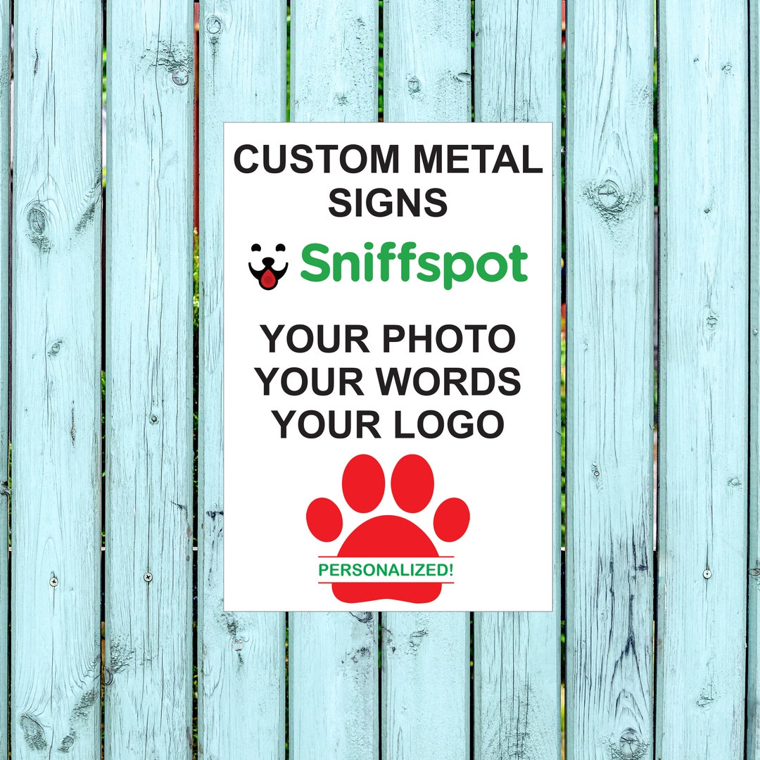Customized Aluminum Sniffspot Signs, Personalized, Indoor/outdoor, Dog ...