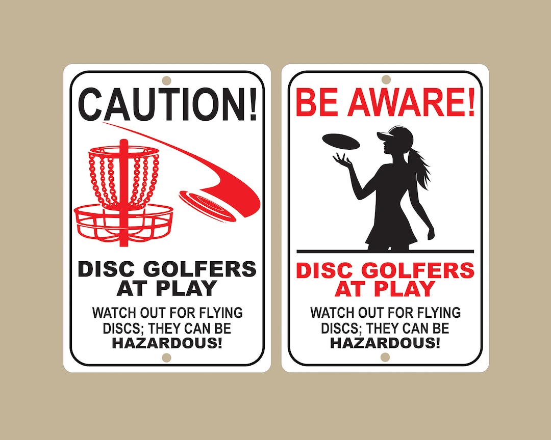 Two Customizable Disc Golfer Caution Signs, Disc Golf Course Decor ...
