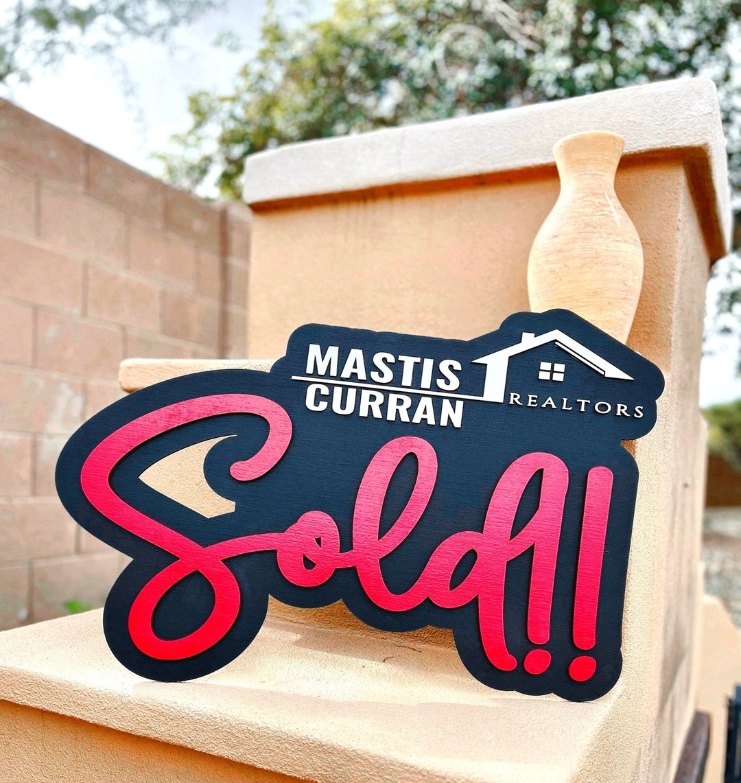 Realtor Logo Sold Sign Realtor Closing Day Sold Sign Real Estate ...