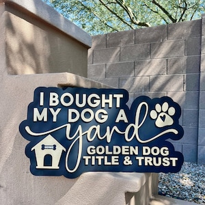 Bought My Dog A Yard Sign, Closing Day Social Media Photo Prop, Realtor ...