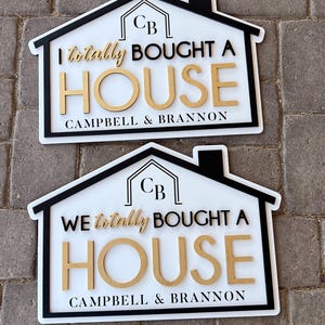 We Totally Bought a House Real Estate Closing Sign, Social Media Prop ...
