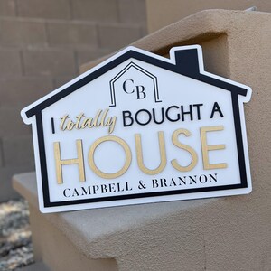 We Totally Bought a House Real Estate Closing Sign, Social Media Prop ...