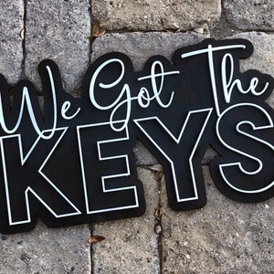 We Got the Keys Photo Prop, Social Media Marketing Sign for Realtor ...