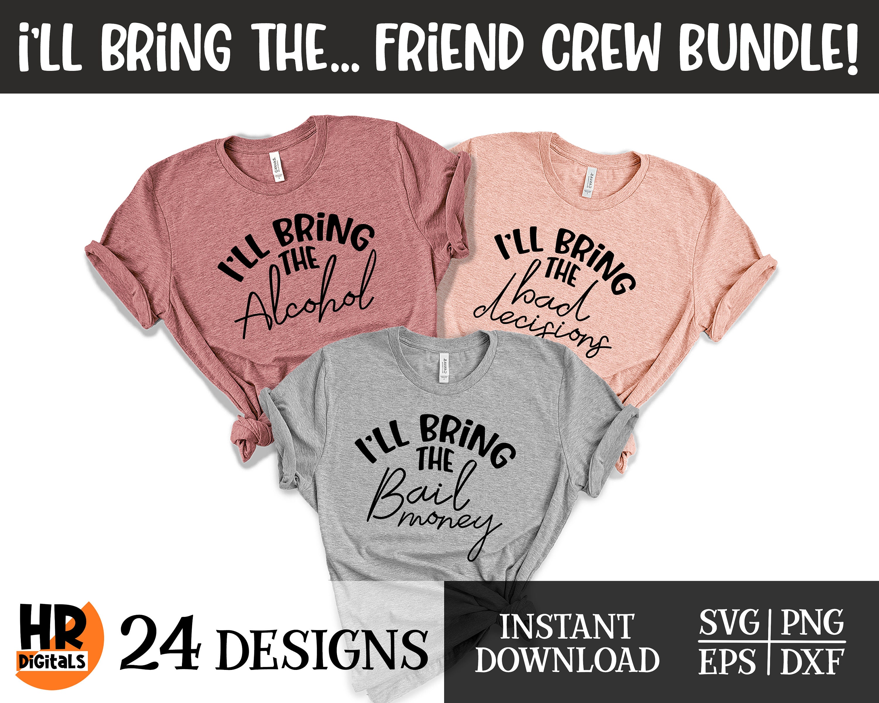 I'll Bring The SVG Bundle 3 Best Friends Png Eps Dxf Cut | Etsy
