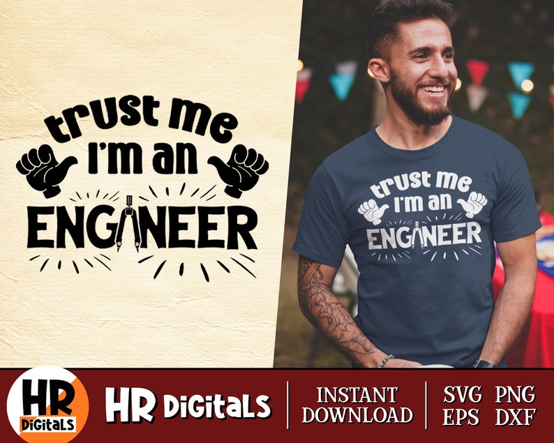 Engineer SVG Funny Engineering Humor SVG Trust Me I'm an - Etsy