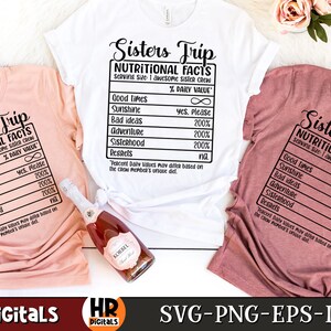 Girls Trip Nutritional Facts SVG Bundle: Sisters, Besties, Wine Trip ...