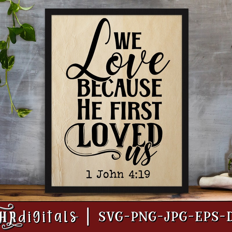 He First Loved Us - Etsy