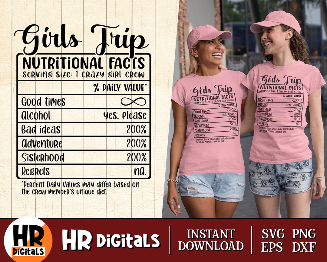 Girls Trip Nutritional Facts Svg Bundle Funny Girls Weekend Best