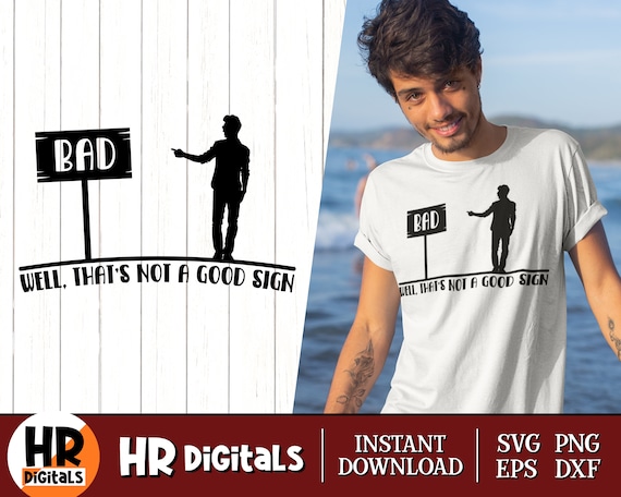 Funny Dad Jokes SVG This is Not A Good Sign Bad Silly Humor - Etsy