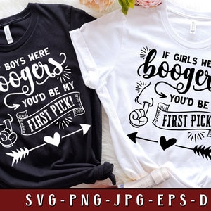 If Boys Girls Were Boogers SVG, Funny Matching Couples SVG, Cute ...