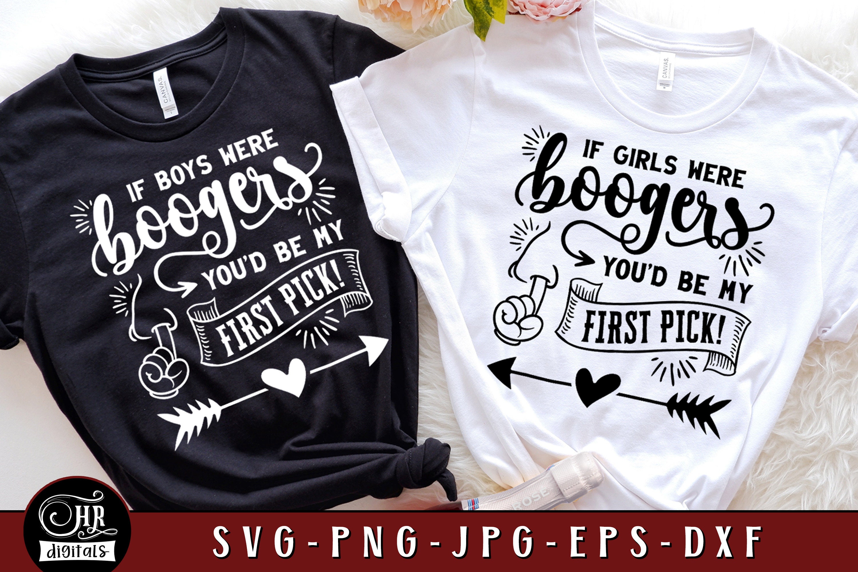 If Boys Girls Were Boogers SVG, Funny Matching Couples SVG, Cute ...
