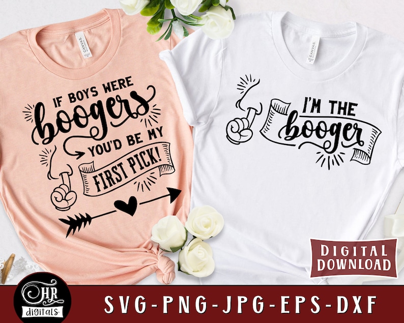 If Boys Girls Were Boogers SVG Funny Matching Couples SVG - Etsy