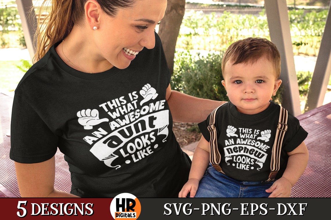 Matching Family Outfit SVG Bundle, This is What an Awesome Uncle Aunt ...