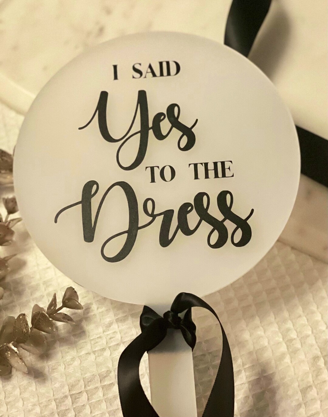 I Said Yes to the Dress Sign / Paddle. Bridal Shop Sign. Wedding Dress ...