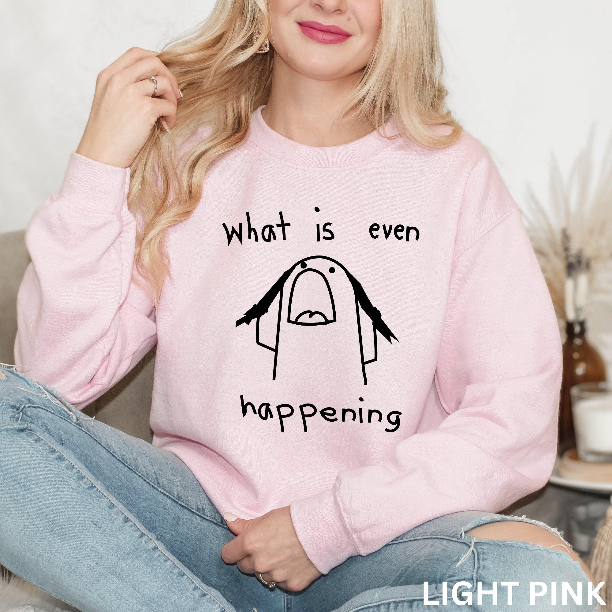 What is Even Happening Meme Sweatshirt, Funny Aesthetic Cottagecore ...