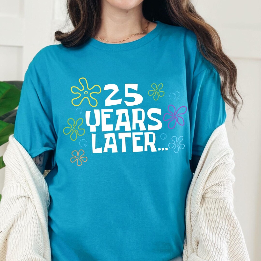 25 Years Later Card Meme Shirt, Funny Meme Shirt, 25th Anniversary ...