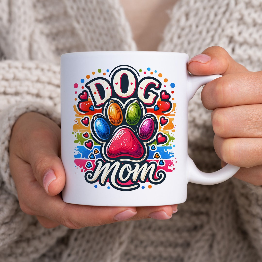 Dog Mom Mug Wrap, 11oz & 15oz Mug Template, Colorful Mug Sublimation ...