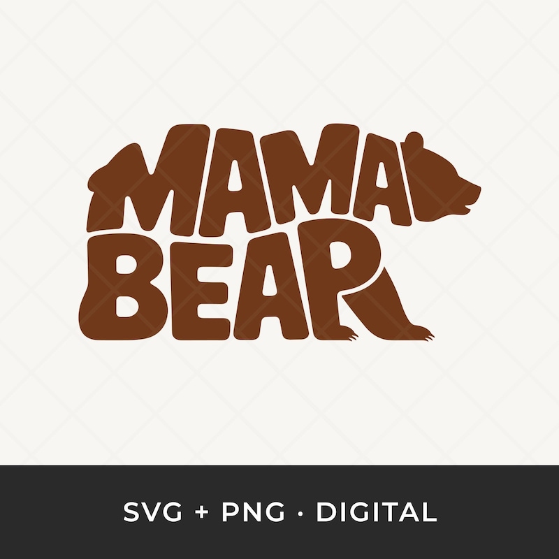 Mama Bear Cut File - Etsy