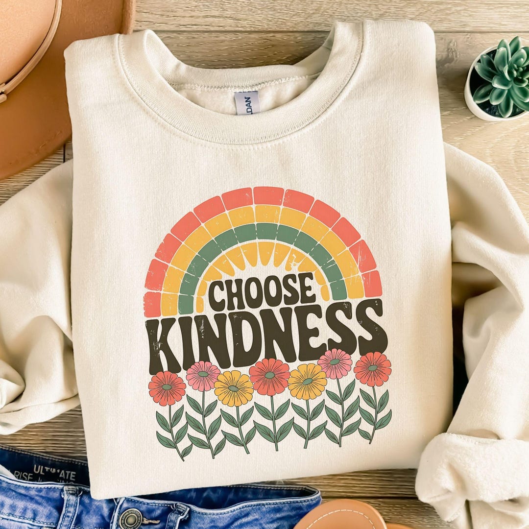 Choose Kindness Rainbow PNG: Retro Flowers T-shirt Design (digital ...