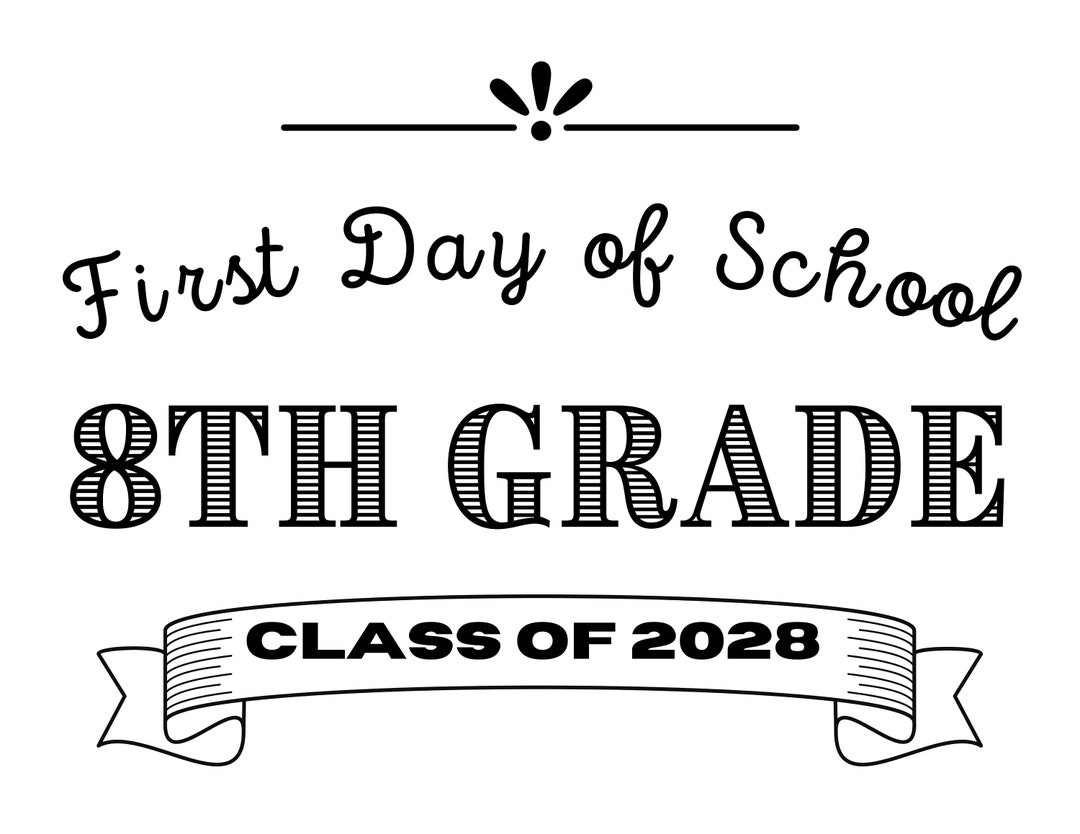8th Grade First Day of School Year Class of 2028 Digital Download 8 ...