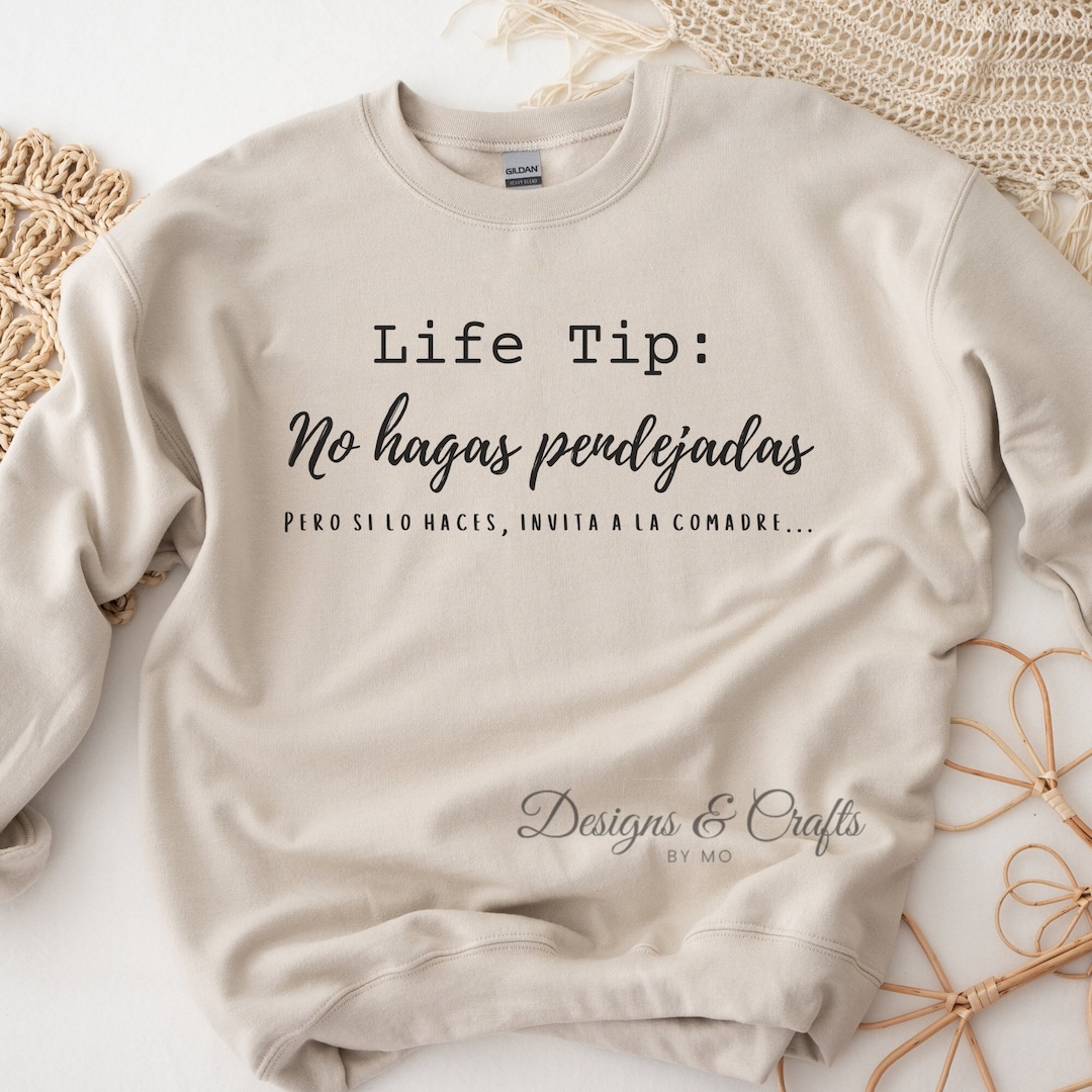 Digital Download, Life Tip No Hagas Pendejadas, Pero Si Lo Haces Invita ...