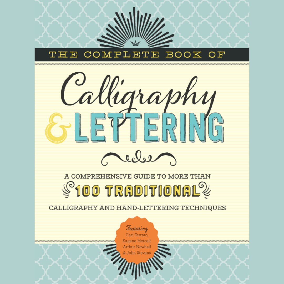 The Complete Book of Calligraphy & Lettering [243pages] | Calligraphy ...