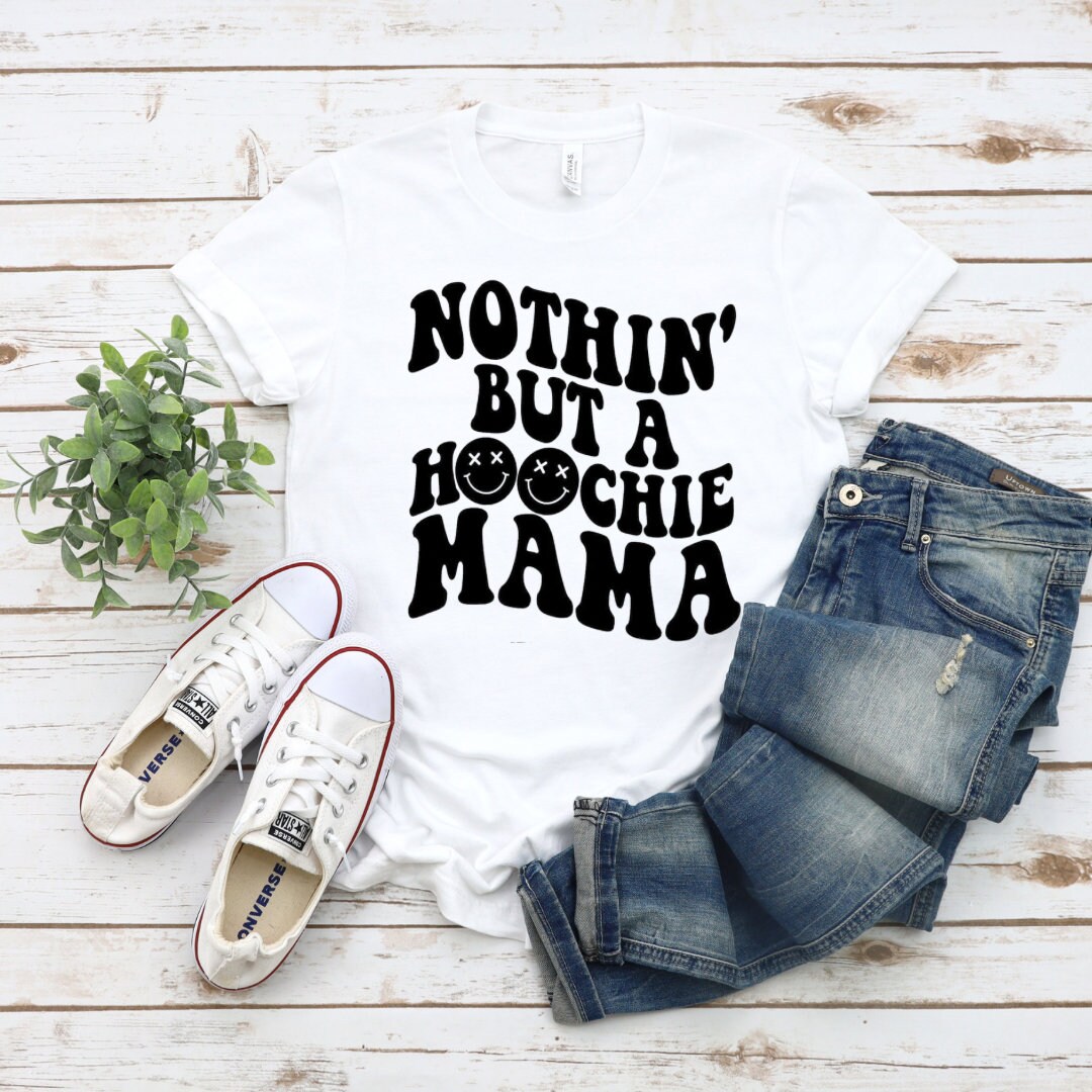 Hoochie Mama Svg Png Jpeg Digital Download Sublimation Cricut Mama Mom Life - Etsy
