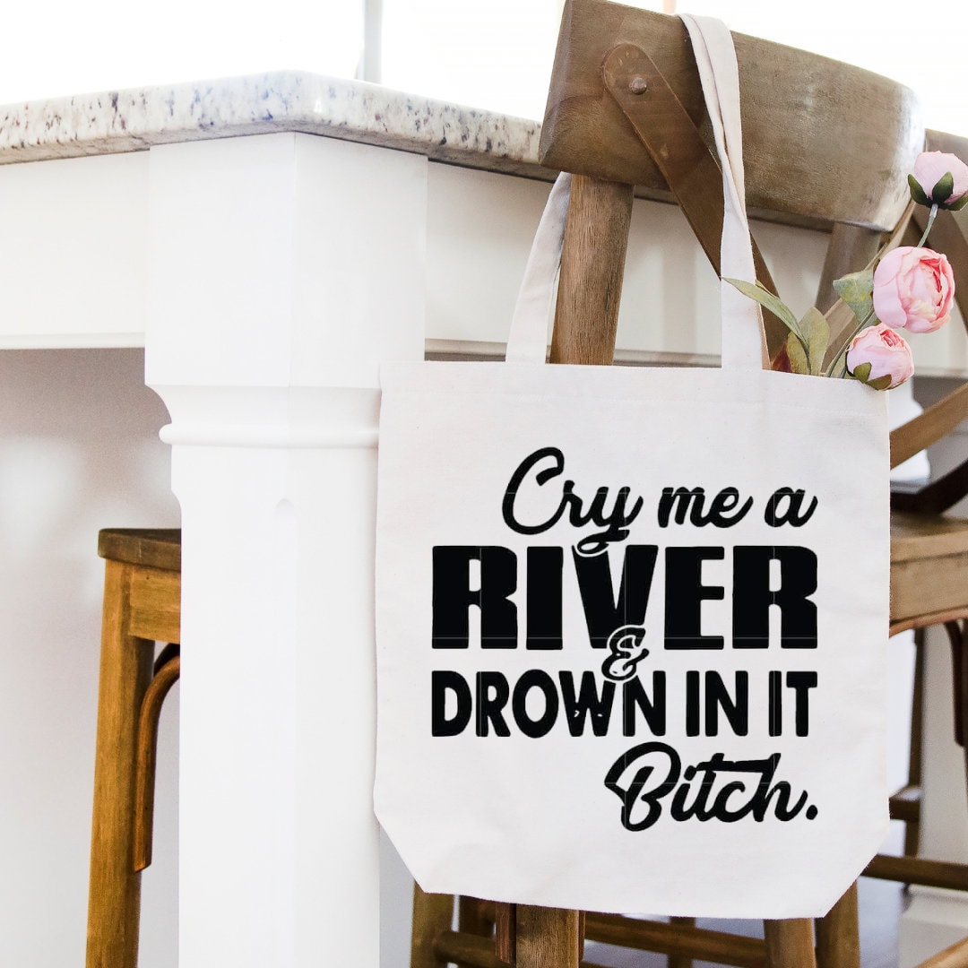 Cry Me A River| Svg| Png| Jpeg| Sublimation | Digital Download | Cricut ...
