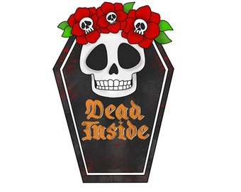 Dead Inside Sign - Etsy
