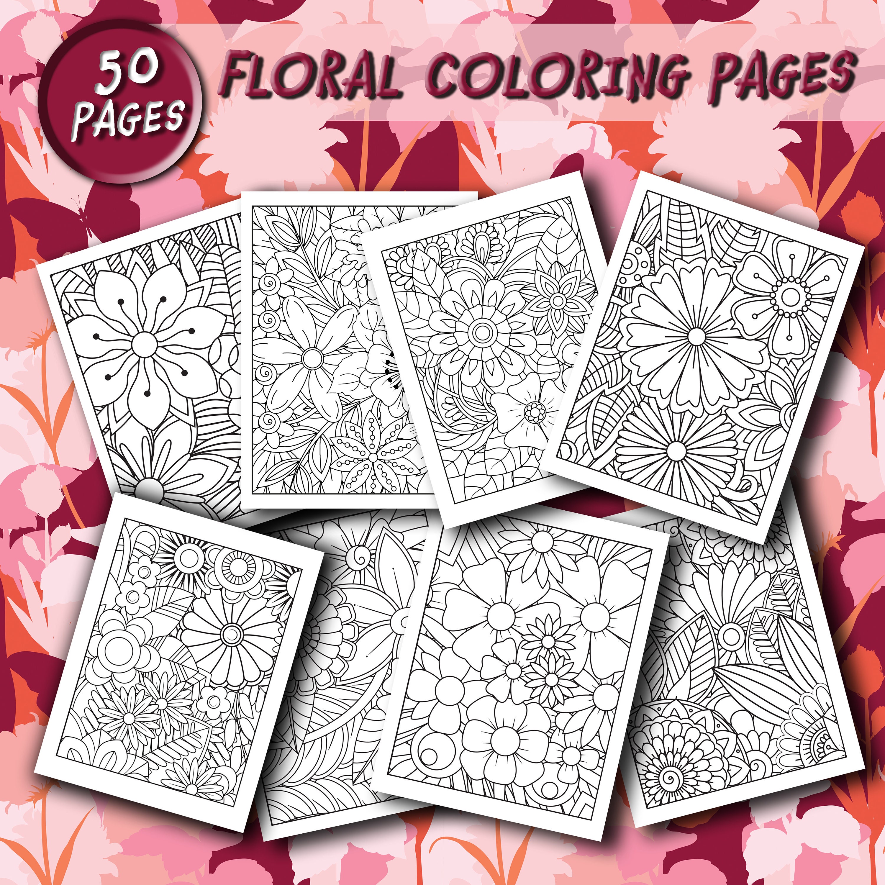 Flower Coloring Pages: Intricate Flowers Adult Coloring Book | 50 ...