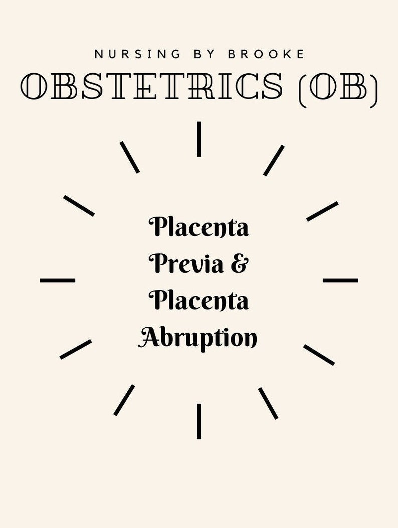 Placenta Previa and Placenta Abruption Nursing Notes - Etsy