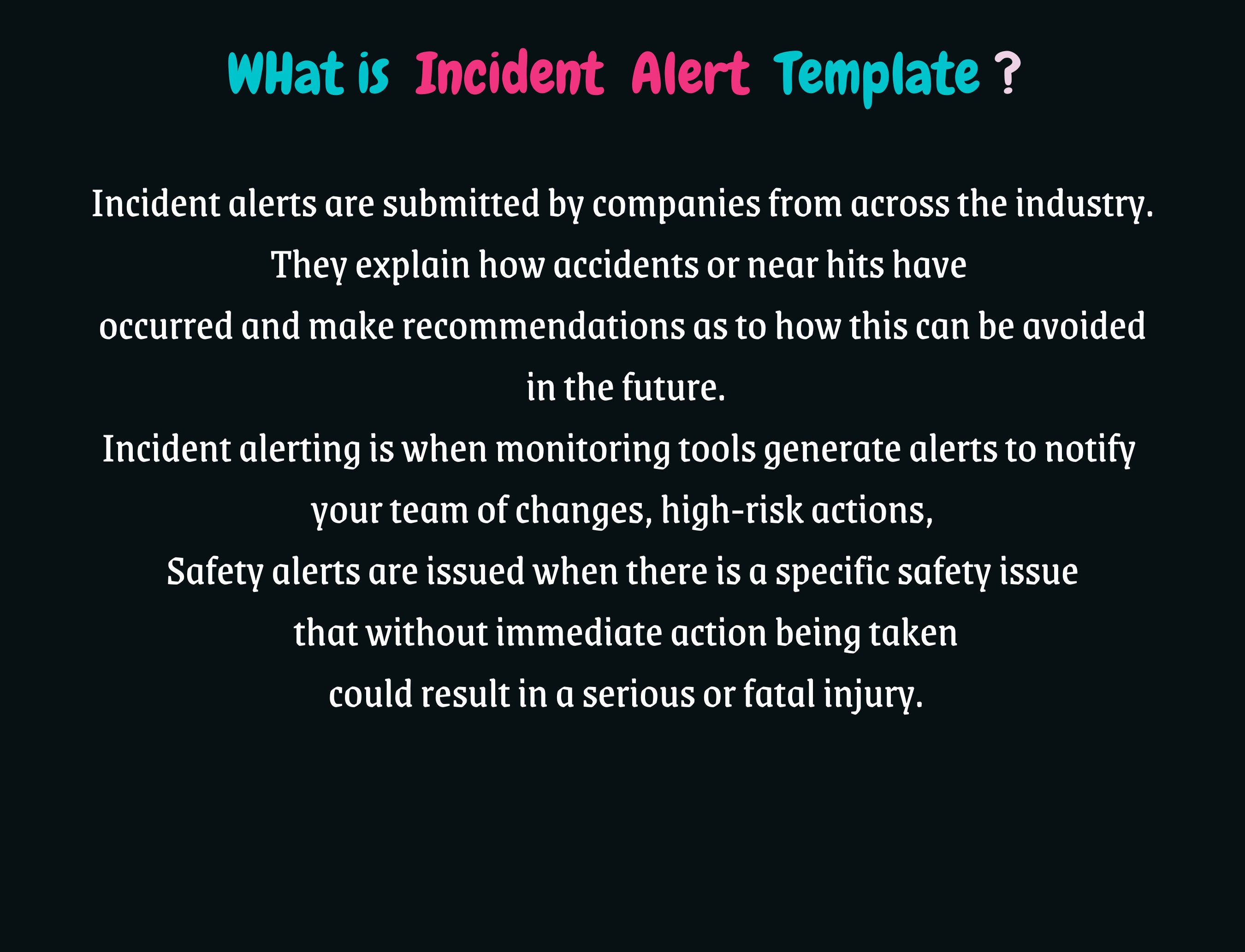 Incident Alert, Warning Alert Report, Incidental Warning, Accident ...