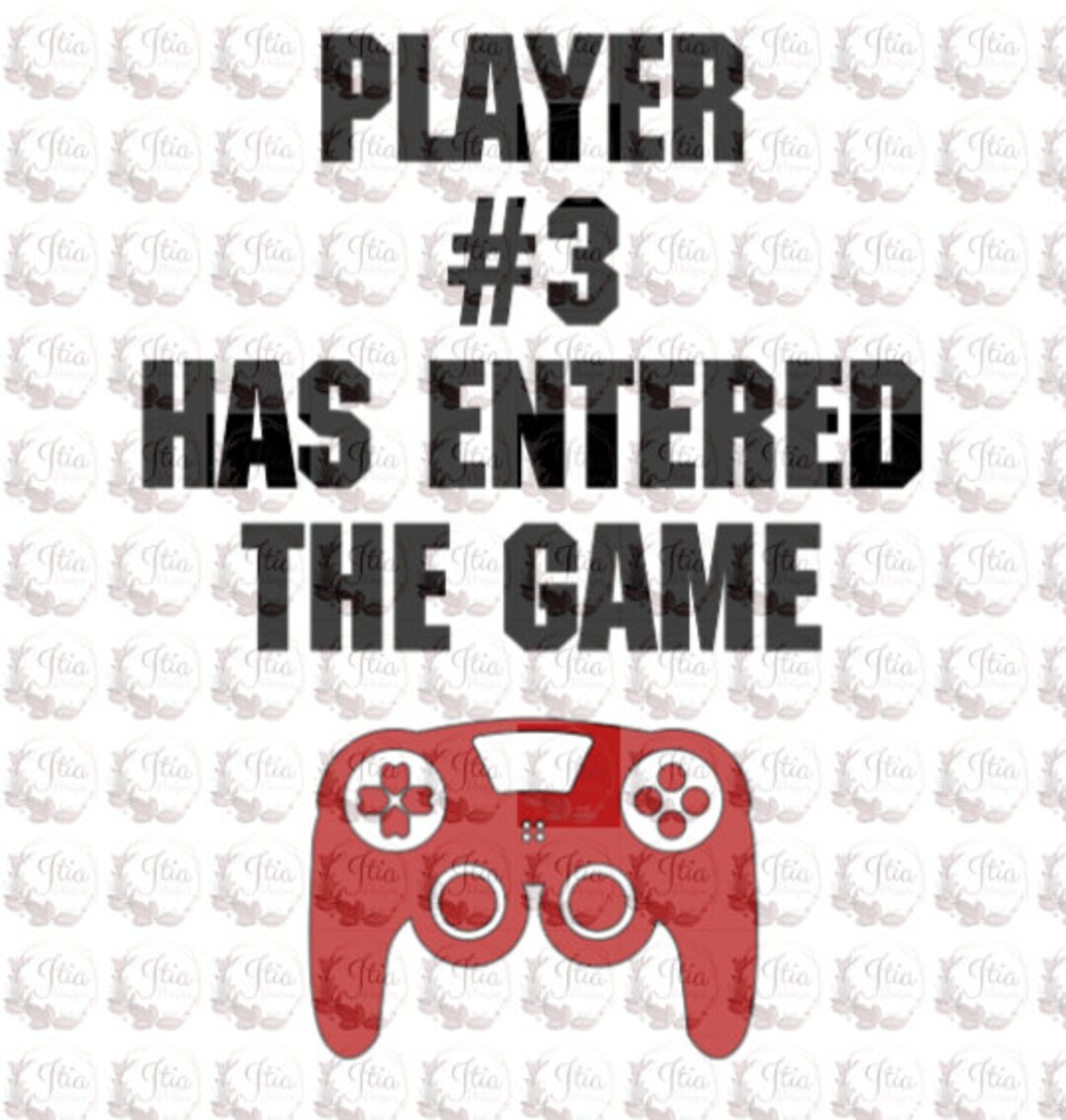 SVG - Player #3 Has Entered the Game - Etsy