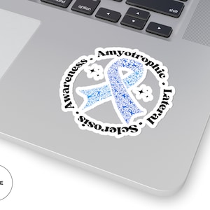 ALS Awareness Sticker for ALS Awareness Sticker Amyotrophic Lateral ...