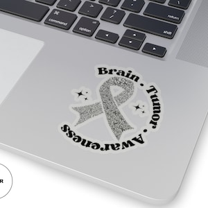 Brain Tumor Awareness Sticker for Brain Cancer Support Sticker Gray ...