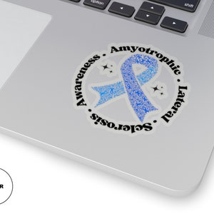 ALS Awareness Sticker for ALS Awareness Sticker Amyotrophic Lateral ...