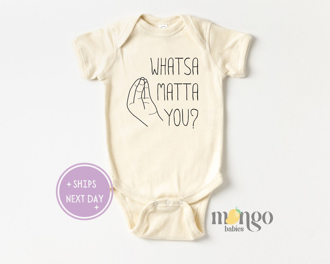 Funny Italian Baby Onesies® Brand Whatsa Matta You Baby Clothes Italian ...