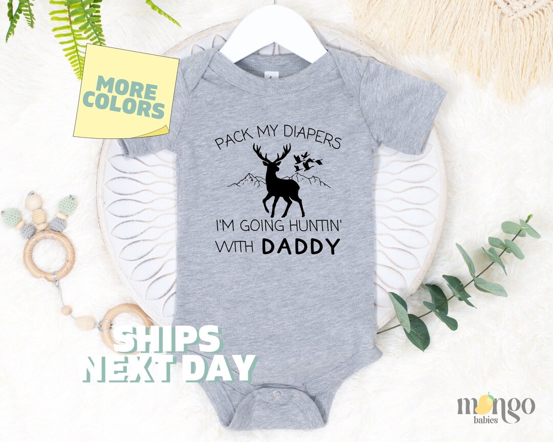 Hunting Baby Onesies® Brand Pack My Diapers I'm Going Hunting Tshirt ...